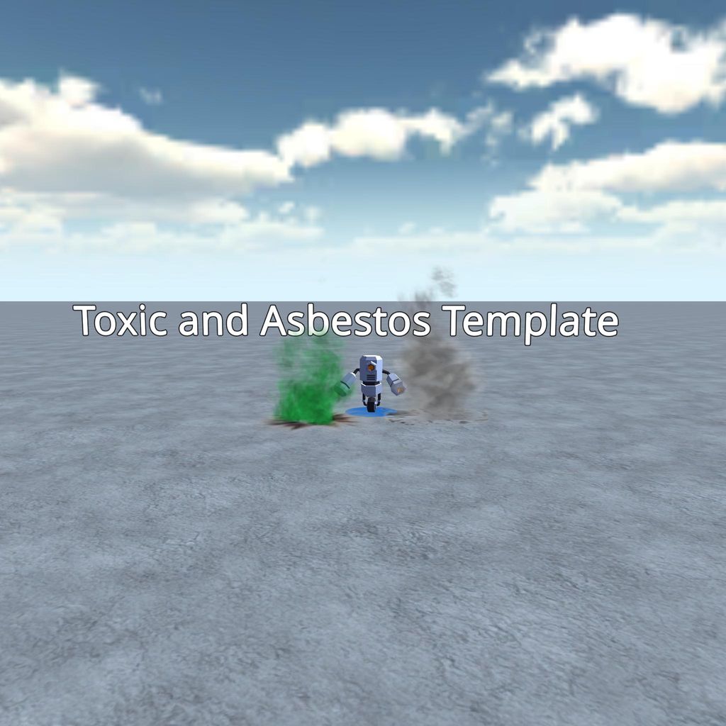 Unity Play | Asbestos and Toxic Fumes Template game