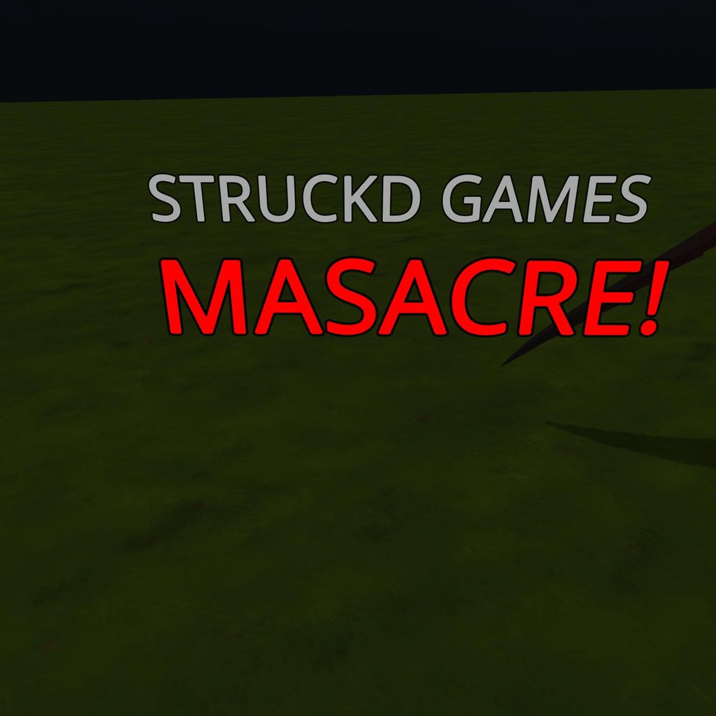 Unity Play | STRUCKD GAMES MASACRE a horror game game