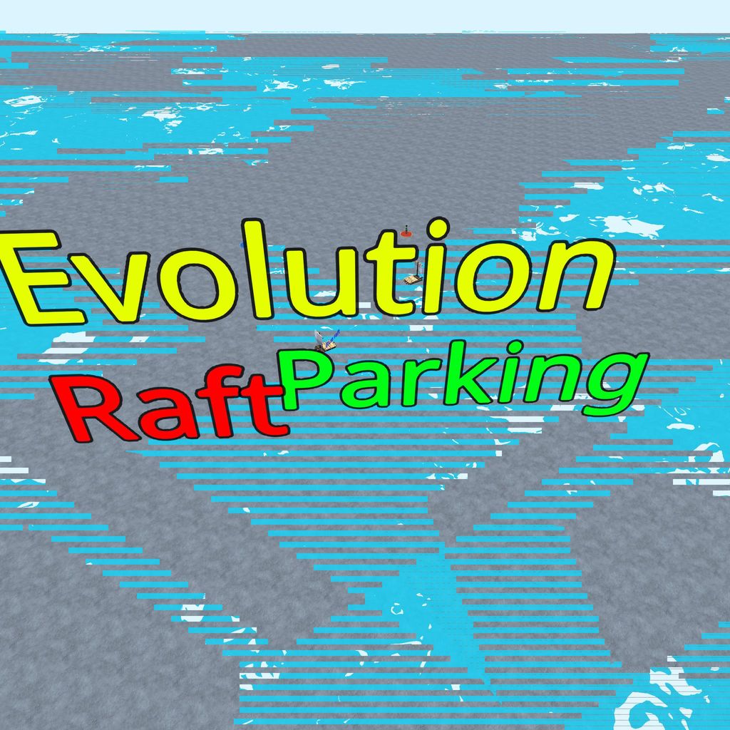 Unity Play | Evolution Parking Raft game